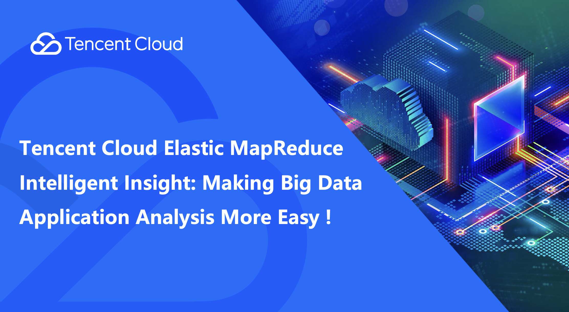 Tencent Cloud Elastic MapReduce Intelligent Insight: Making Big Data Application Analysis More ...